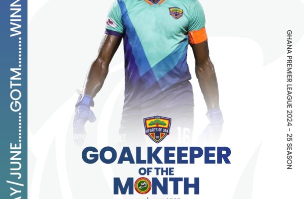 Hearts of Oak’s Benjamin Asare wins May/June goalkeeper of the month ...